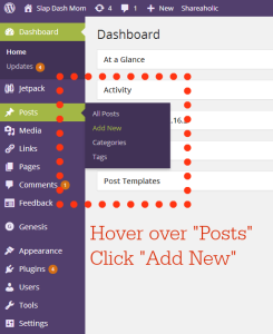 How to Add a New Post in Wordpress - Slap Dash Mom