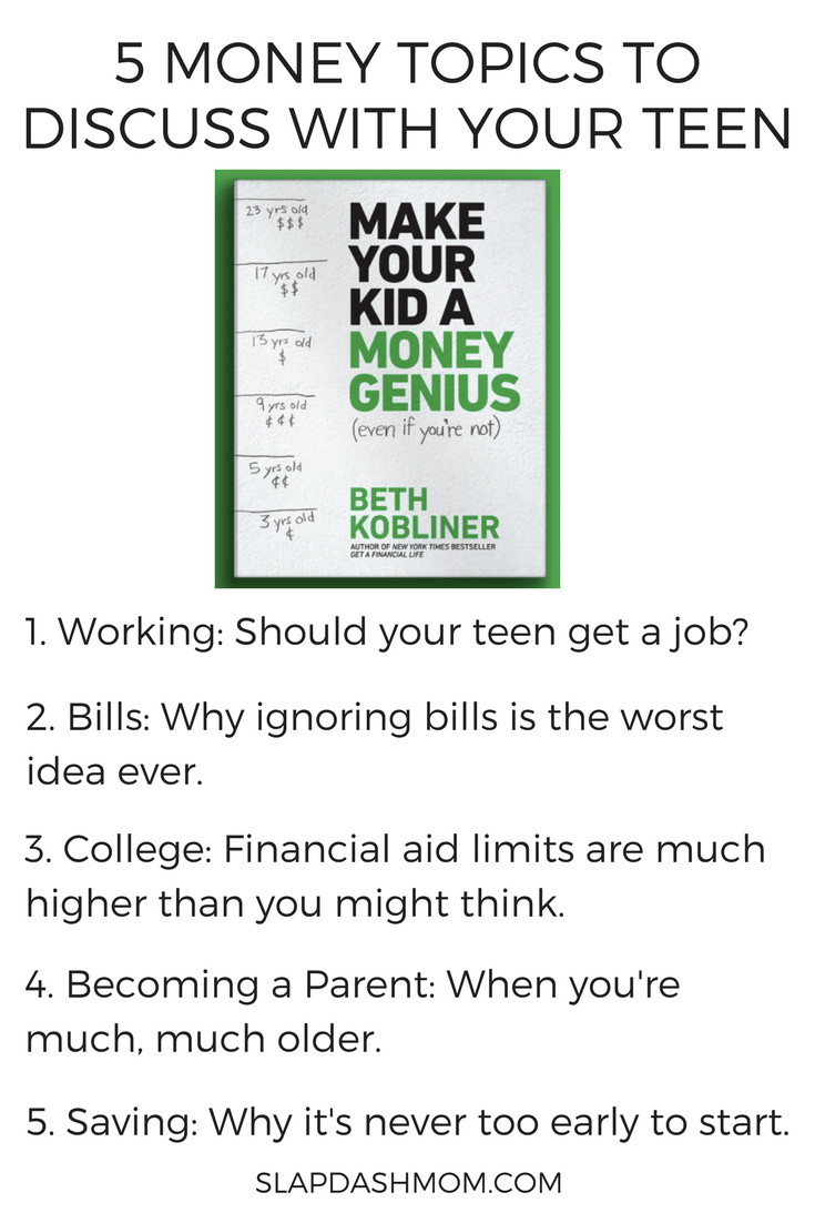 5 Money Topics to Discuss With Your Teen - Slap Dash Mom
