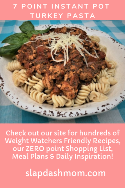 Instant Pot Turkey & Pasta (7 Points) - Slap Dash Mom